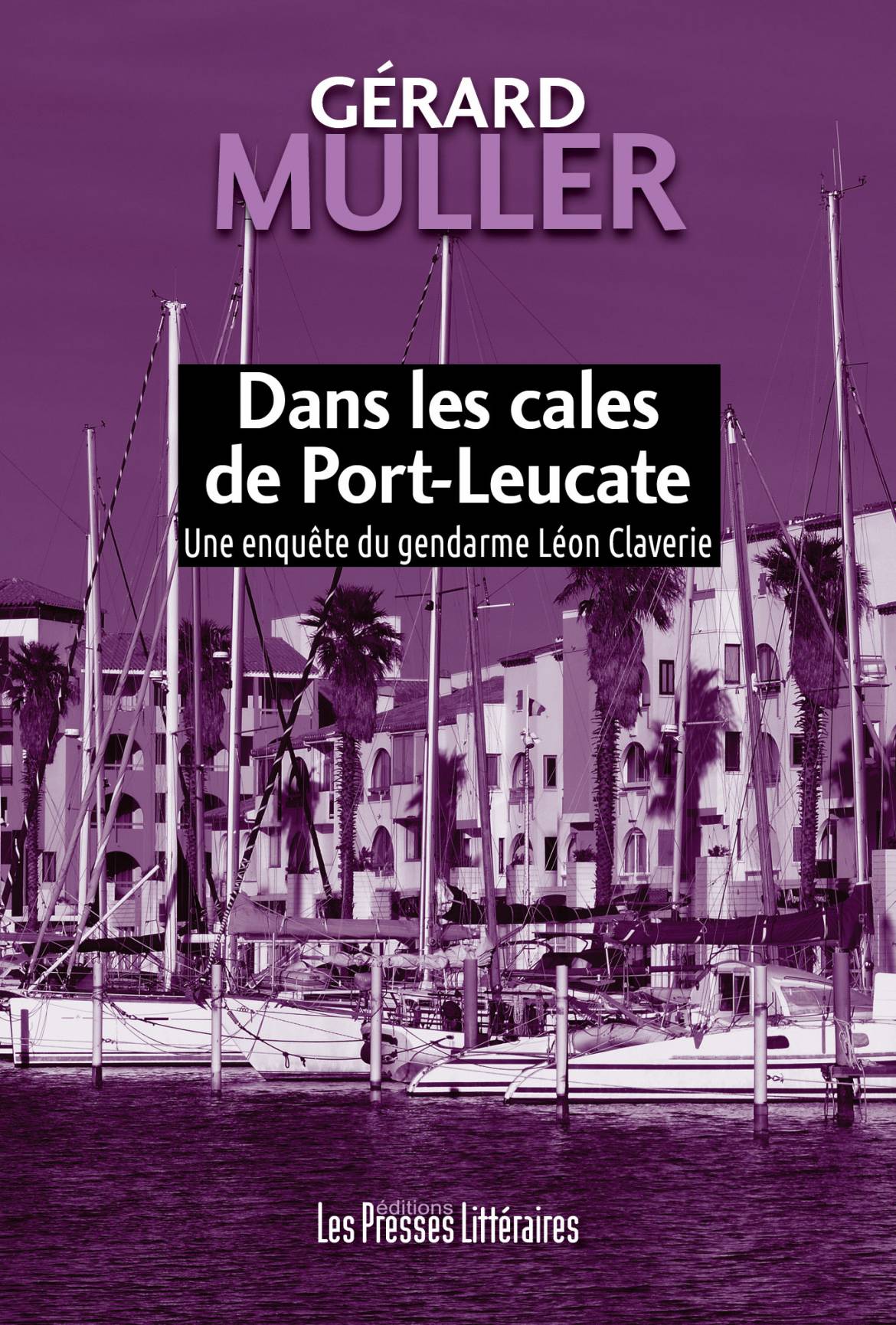 Dans les cales de Port Leucate - Gérard Muller
